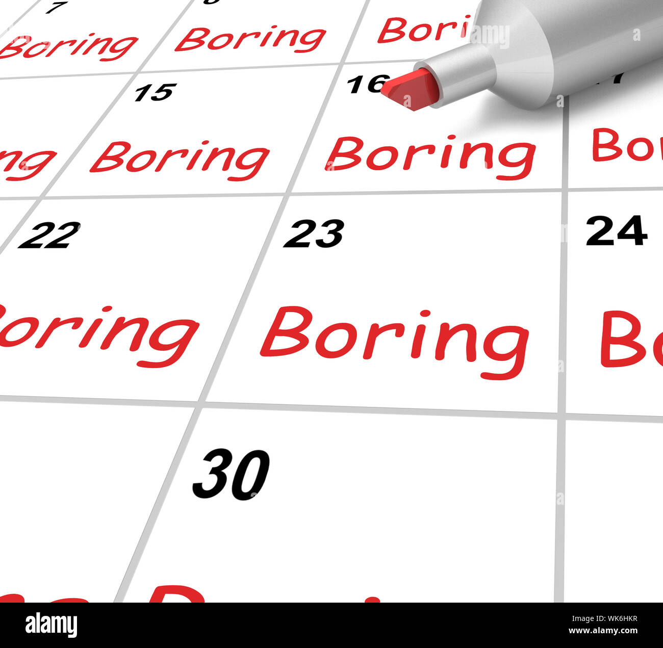 Boring Calendar Meaning Monotony Tedium And Boredom Stock Photo - Alamy