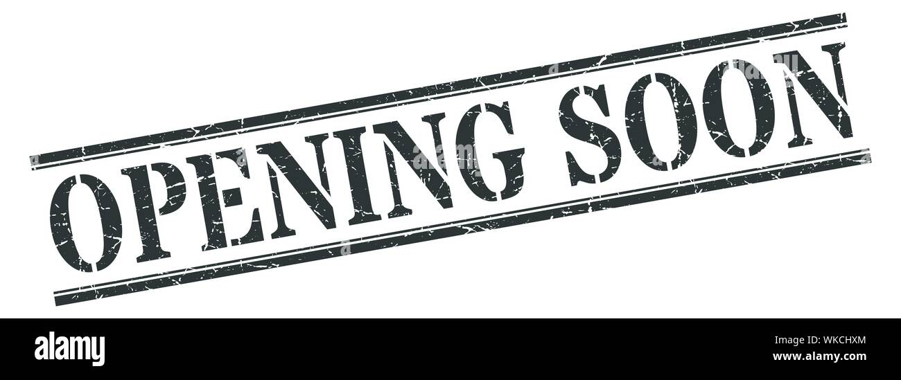 opening soon stamp. opening soon square grunge sign. opening soon Stock ...