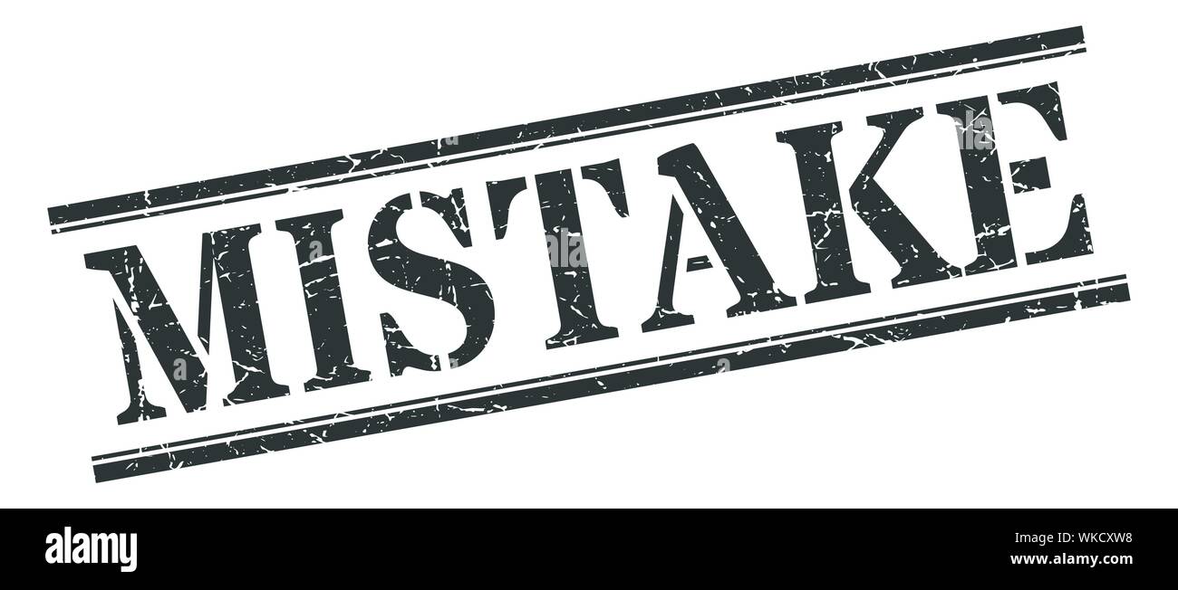mistake stamp. mistake square grunge sign. mistake Stock Vector Image ...