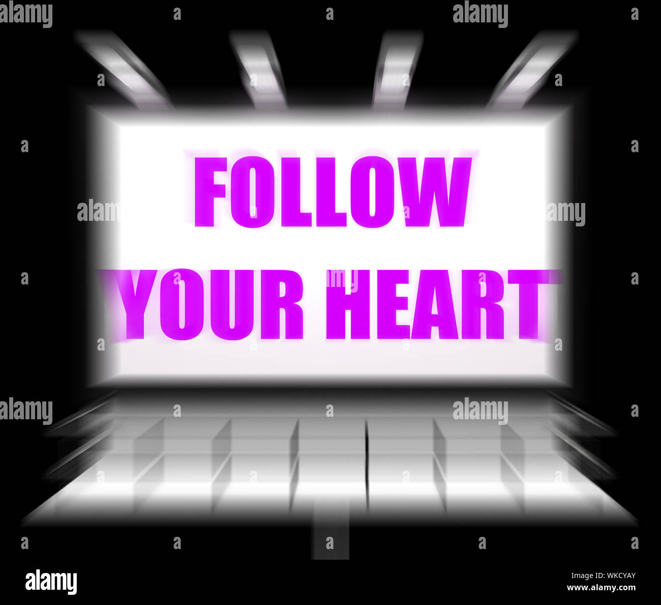 Follow Your Heart Sign Displaying Following Feelings and Intuition ...