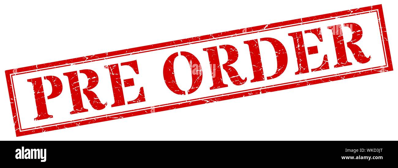 pre order stamp. pre order square grunge sign. pre order Stock Vector ...