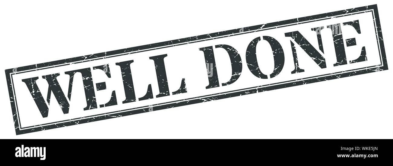 well done stamp. well done square grunge sign. well done Stock Vector ...