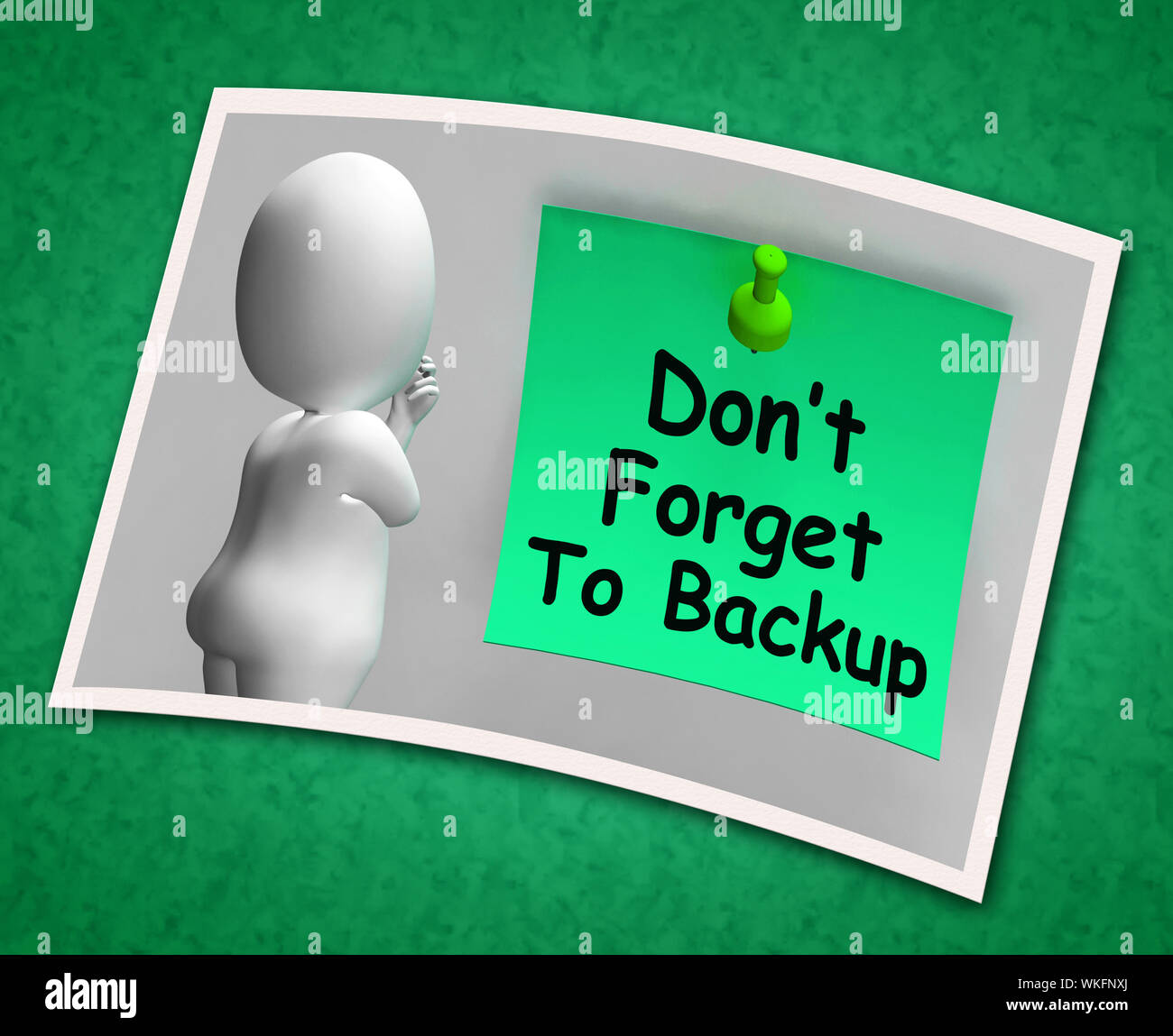 Don't Forget To Backup Photo Meaning Back Up Data Stock Photo - Alamy