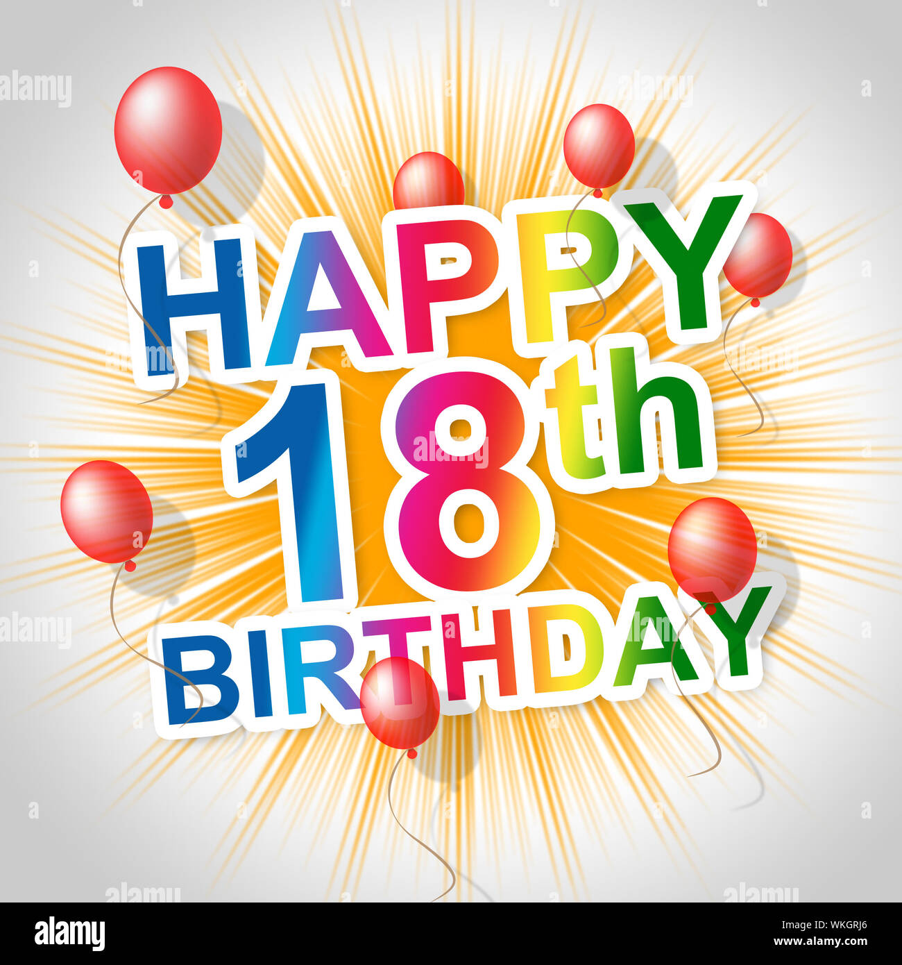 Happy Birthday Indicating Celebrate Celebrating And 18 Stock Photo - Alamy