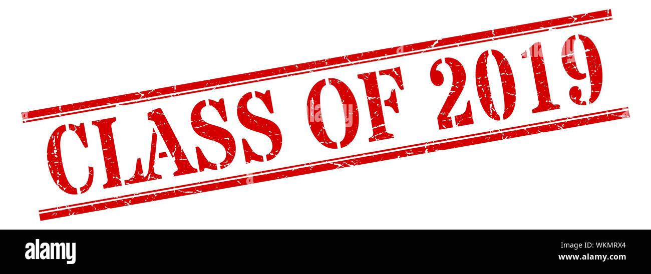 class of 2019 stamp. class of 2019 square grunge sign. class of 2019 ...