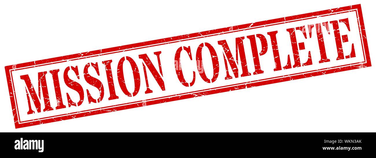 mission complete stamp. mission complete square grunge sign. mission complete Stock Vector Image ...
