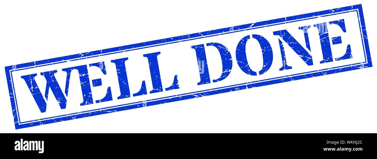 well done stamp. well done square grunge sign. well done Stock Vector ...