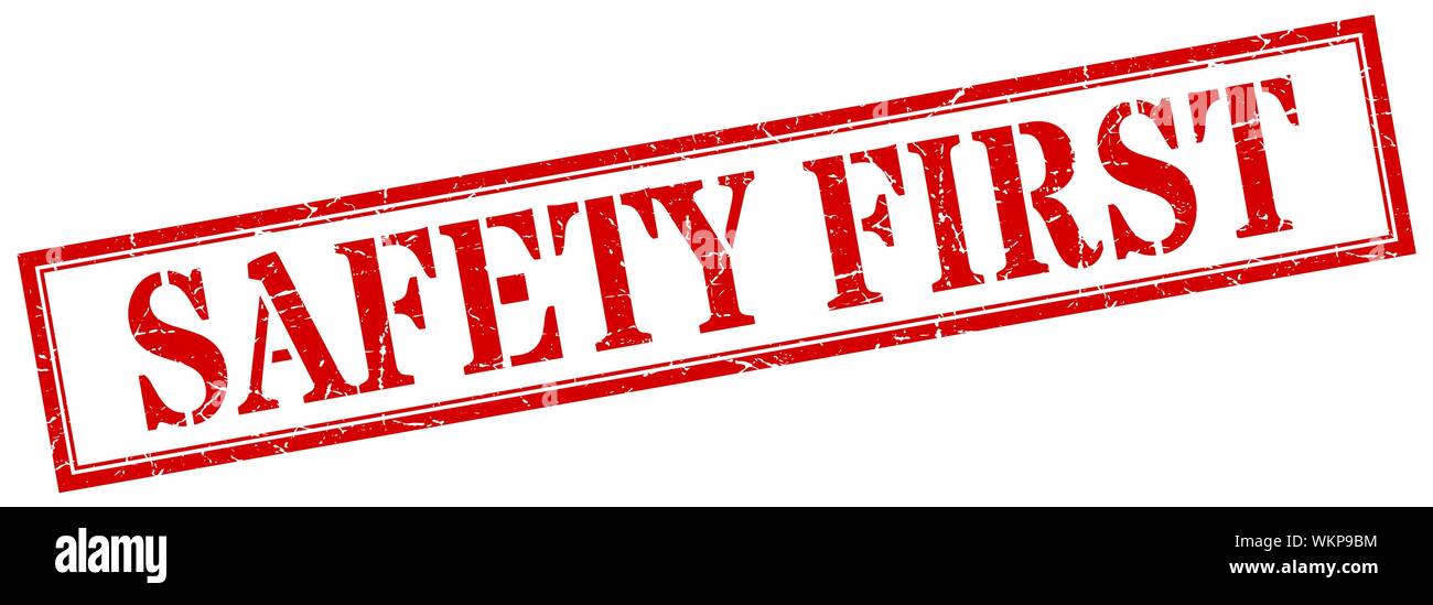 safety first stamp. safety first square grunge sign. safety first Stock ...