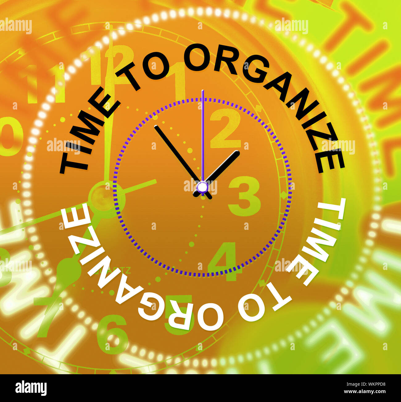 Time To Organize Showing Managed Manage And Management Stock Photo - Alamy