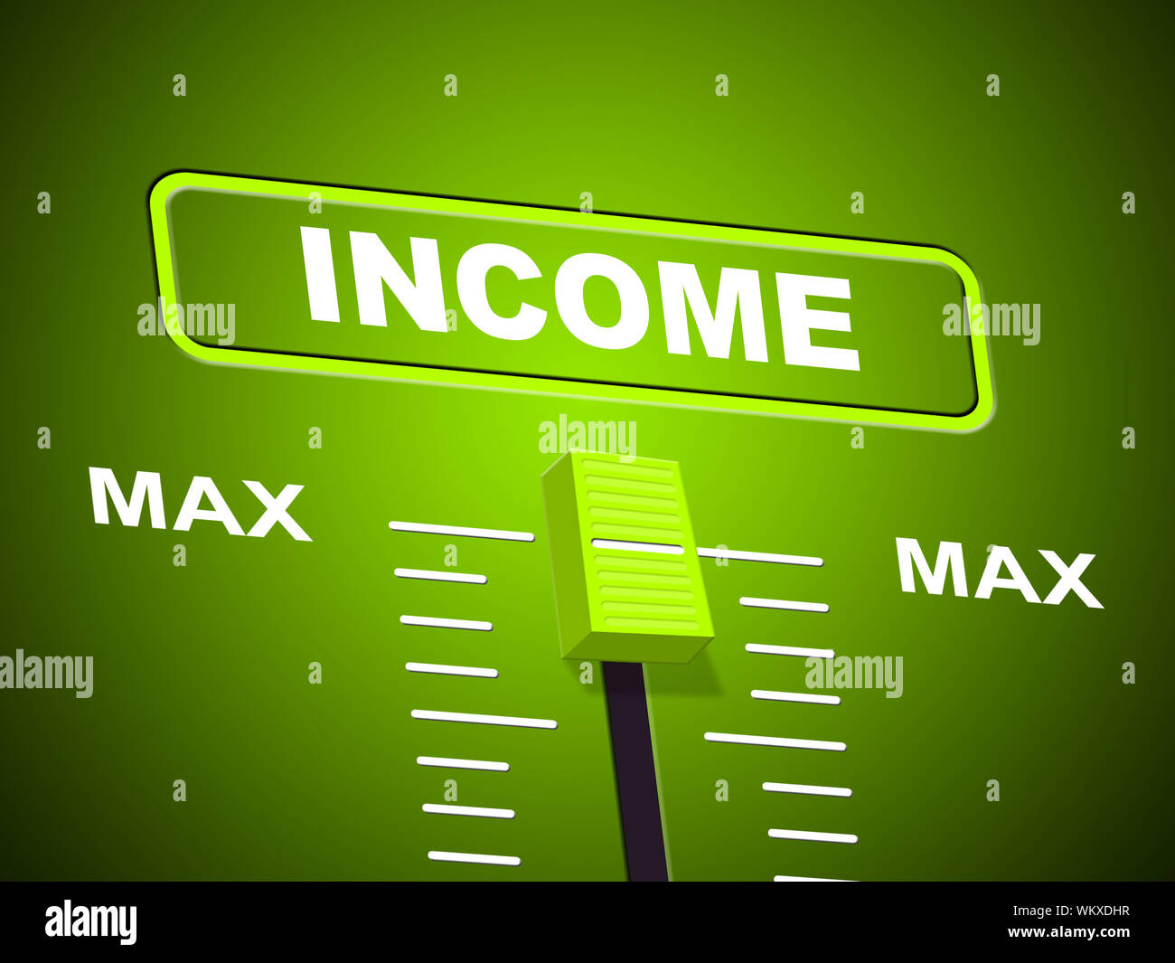 Income Max Meaning Upper Limit And Wages Stock Photo - Alamy