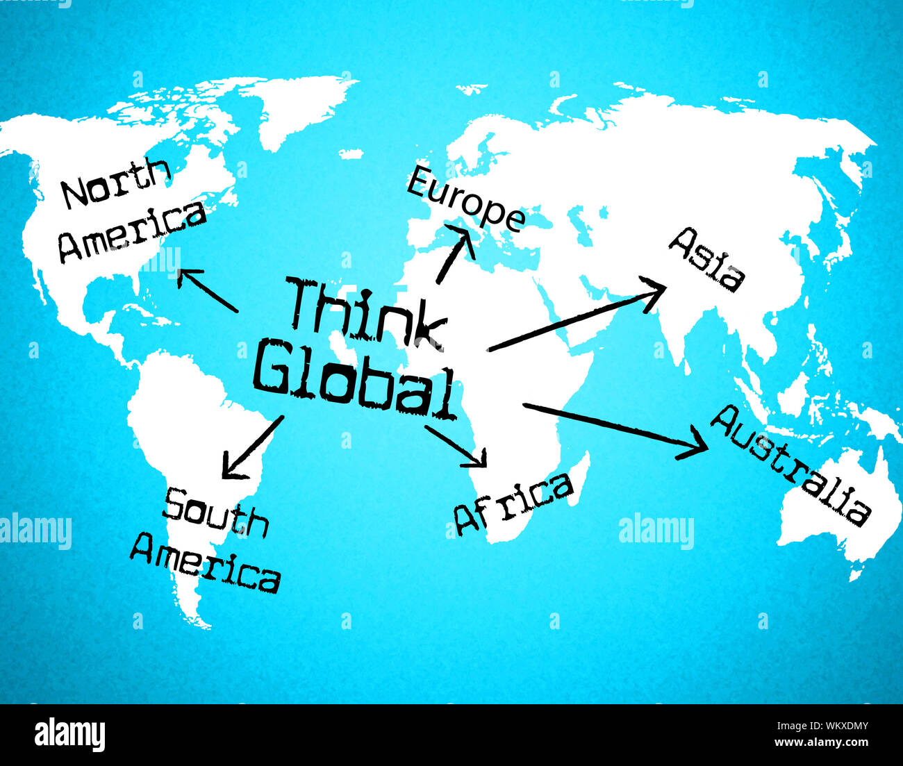 Think Global Representing World Thinking And Worldly Stock Photo - Alamy