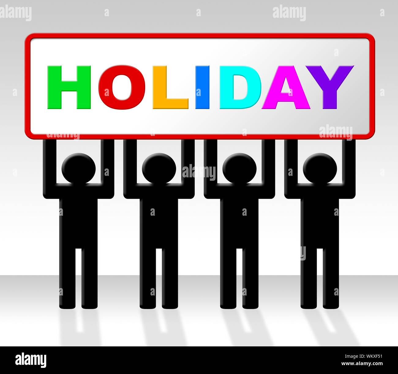 Vacation Holiday Showing Time Off And Advertisement Stock Photo - Alamy