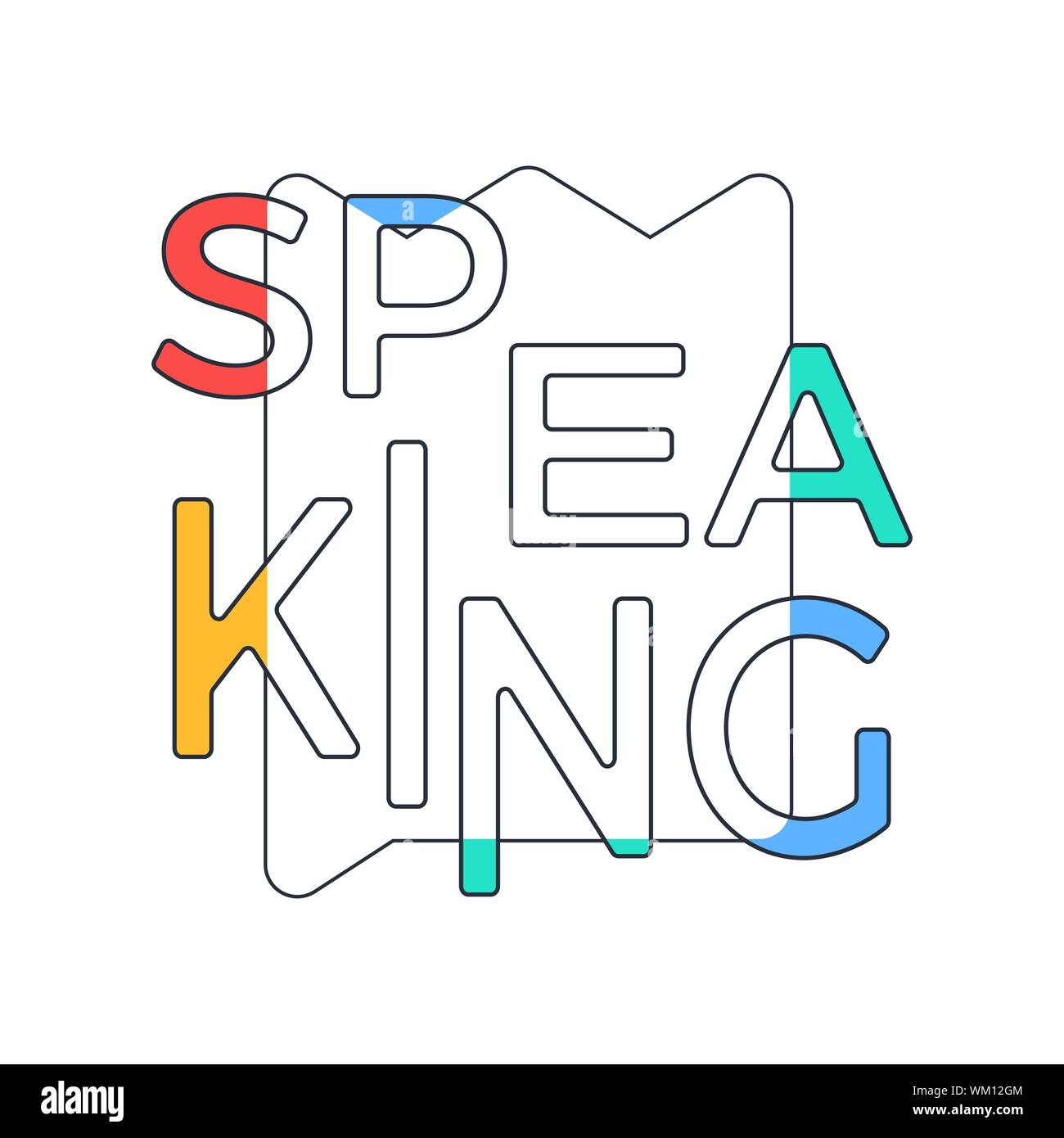 typography slogan Speak King with line crown background illustration ...