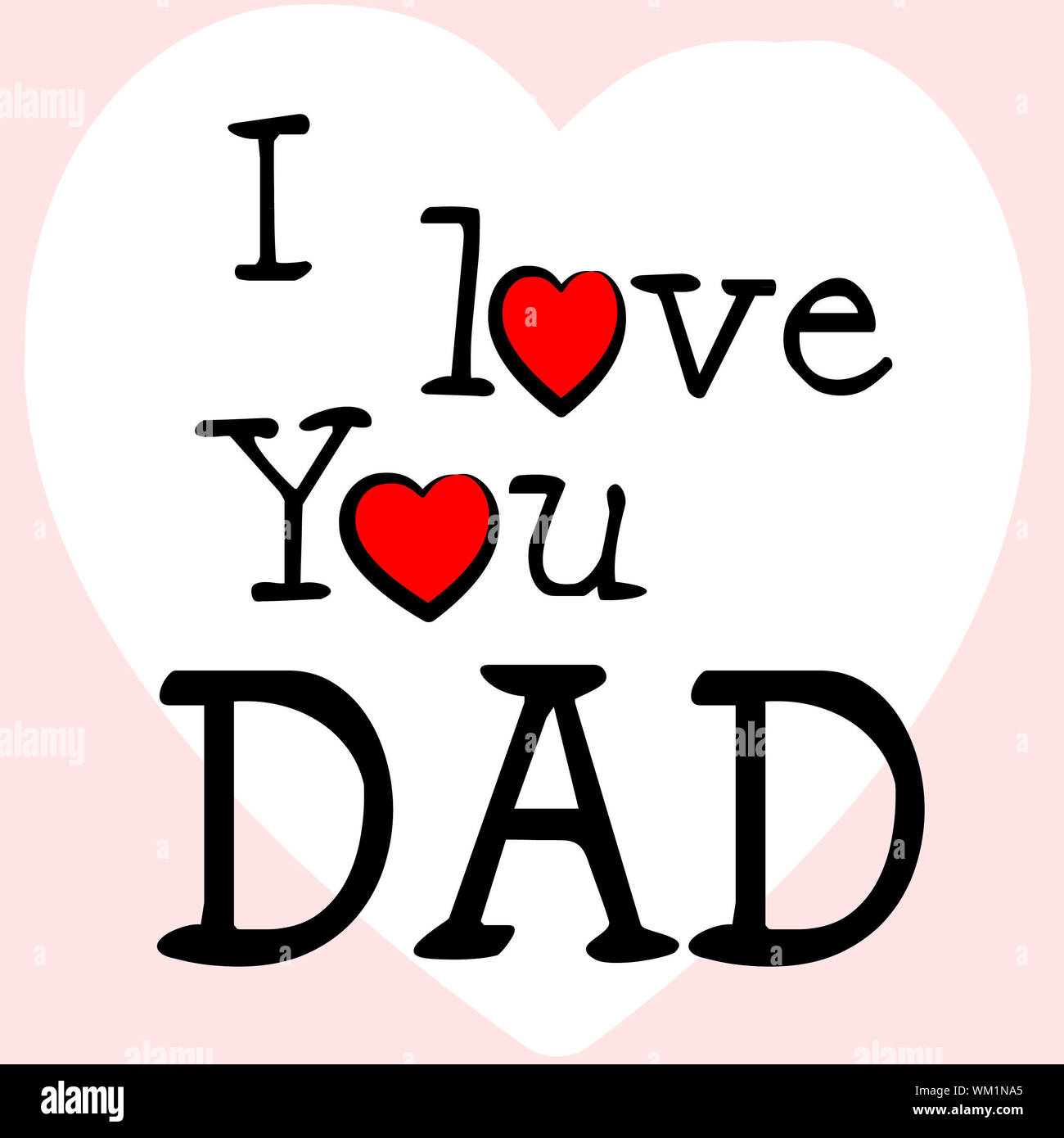 I Love Dad Showing Fathers Day And Affection Stock Photo - Alamy