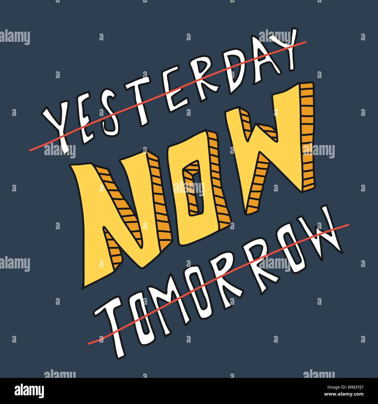 Yesterday Now Tomorrow word vector illustration Stock Vector Image ...
