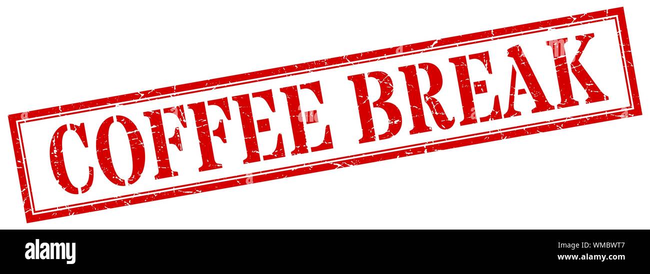 coffee break stamp. coffee break square grunge sign. coffee break Stock ...