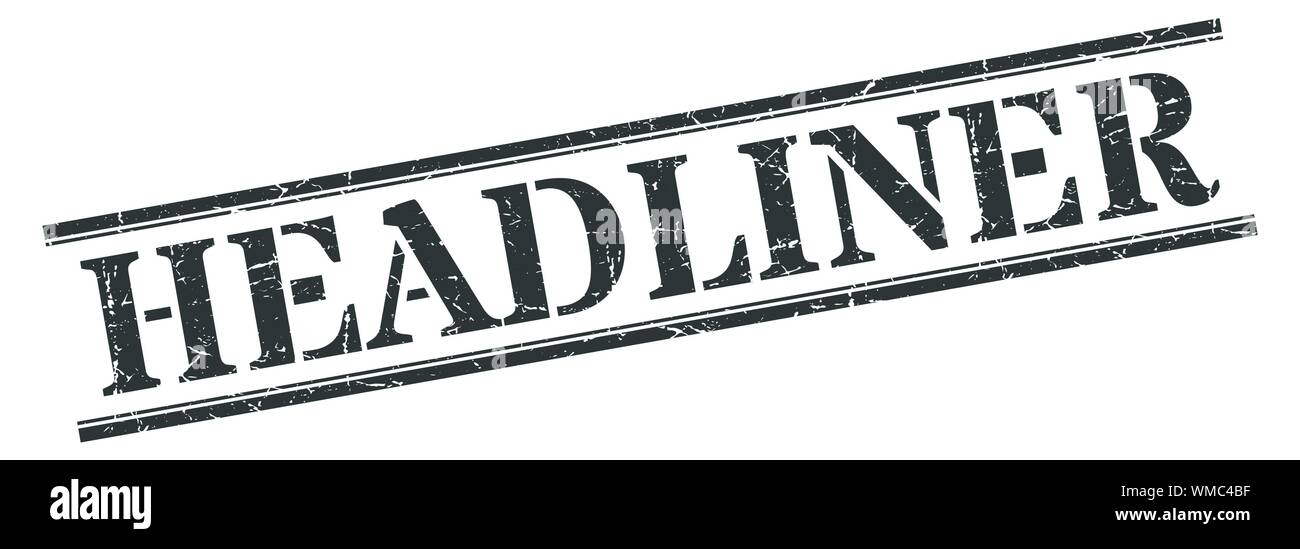 Headliner stamp hi-res stock photography and images - Alamy