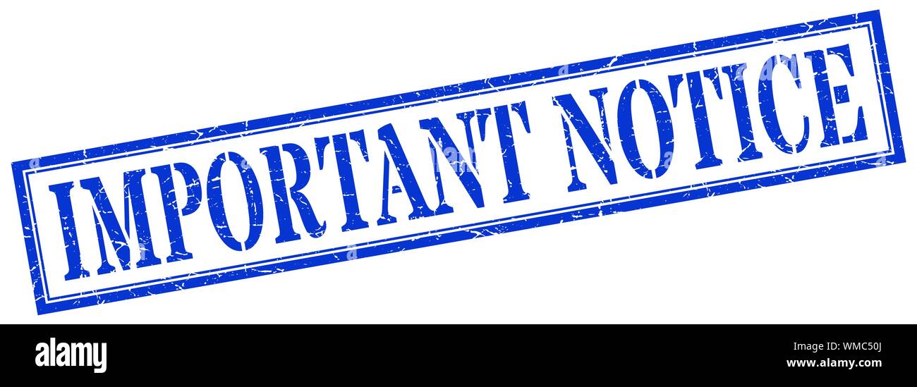 important notice stamp. important notice square grunge sign. important ...