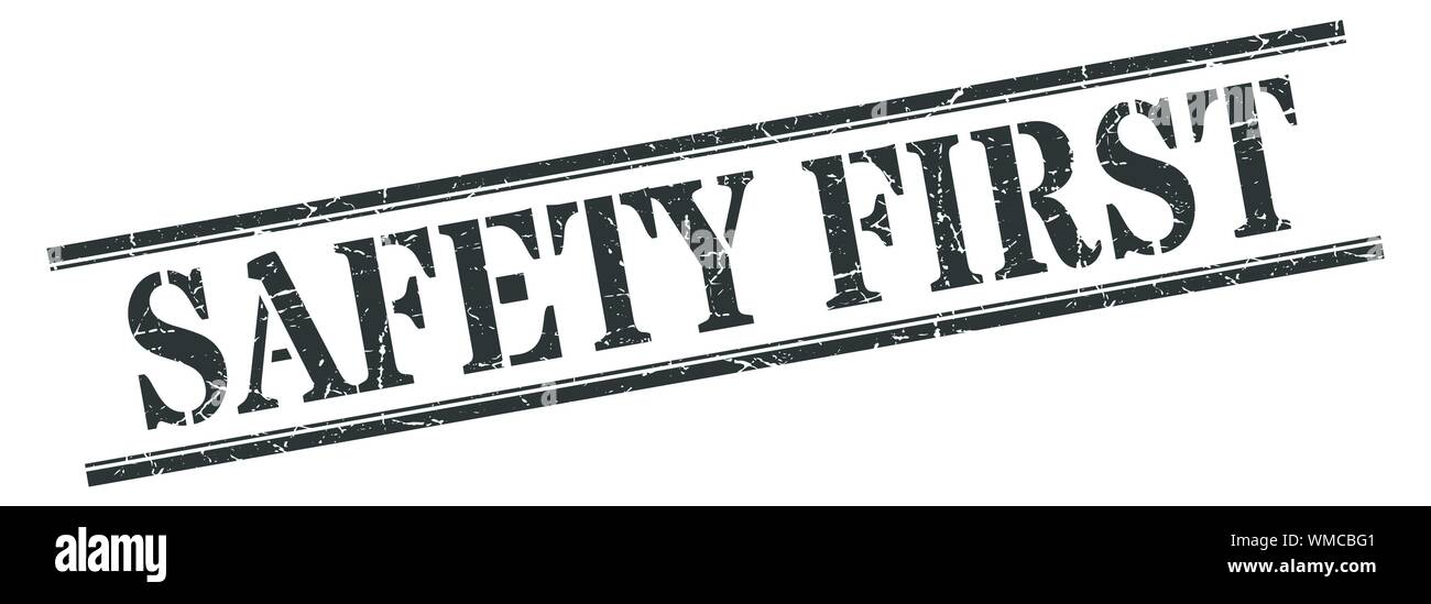 safety first stamp. safety first square grunge sign. safety first Stock ...