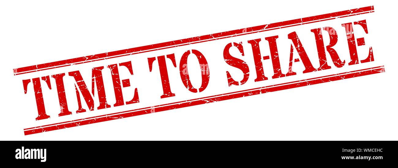 time to share stamp. time to share square grunge sign. time to share ...