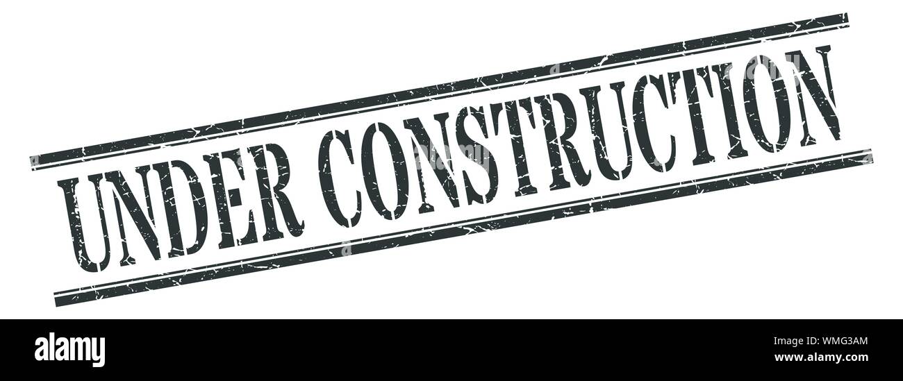 under construction stamp. under construction square grunge sign. under ...