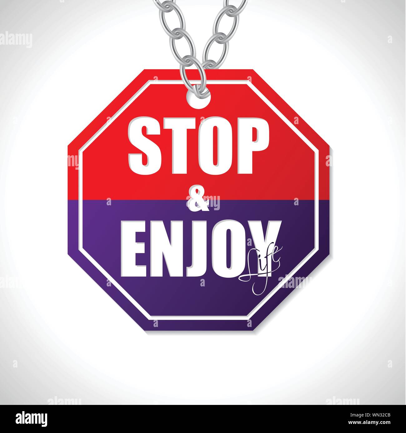Stop and enjoy life traffic sign Stock Vector Image & Art - Alamy
