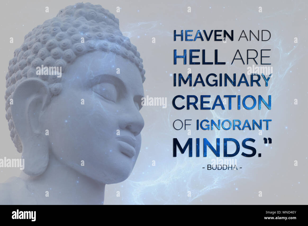 Heaven and hell are imaginary creation of ignorant mind - buddha Stock ...