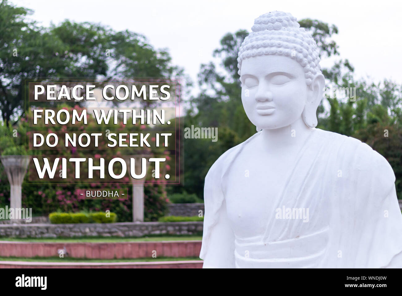 Peace Comes From within do not seek it without - buddha Stock Photo - Alamy