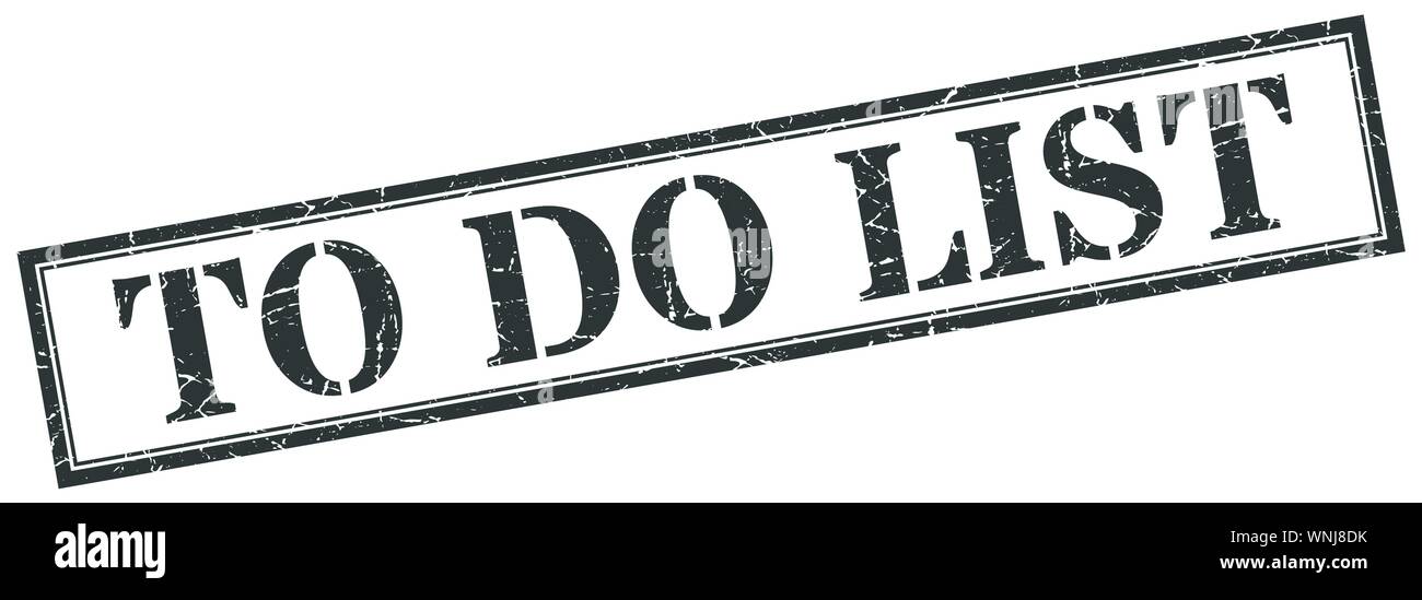 to do list stamp. to do list square grunge sign. to do list Stock ...