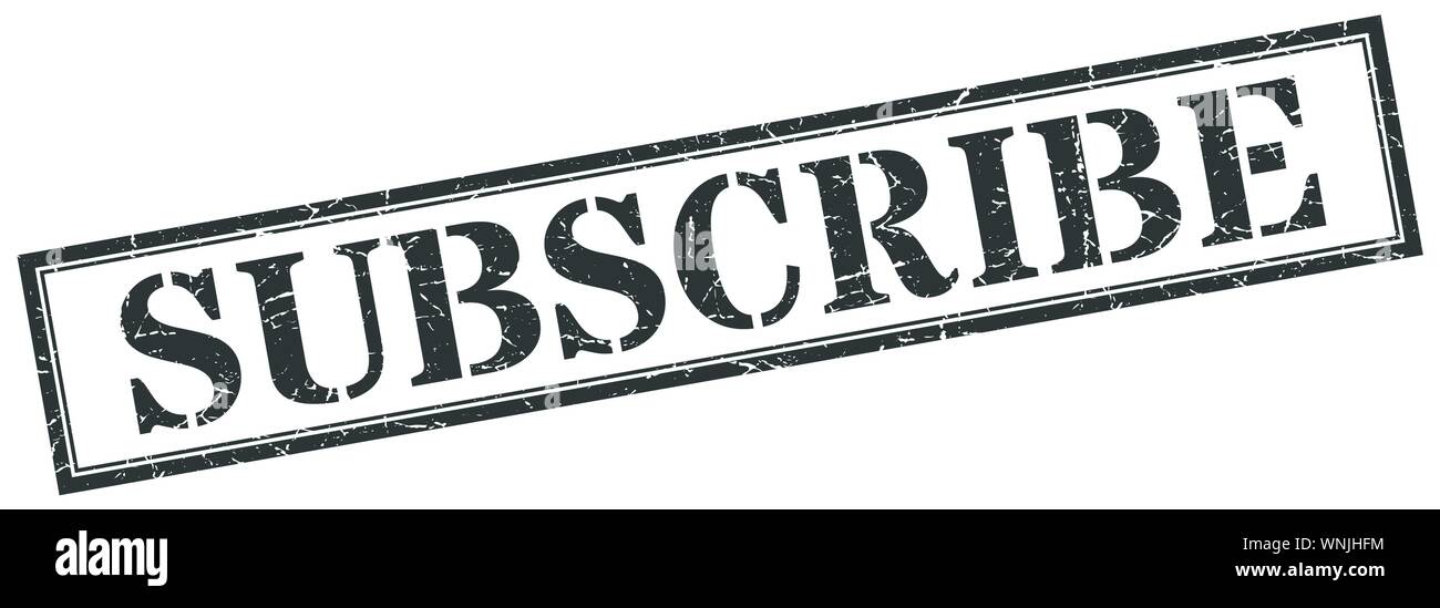subscribe stamp. subscribe square grunge sign. subscribe Stock Vector ...