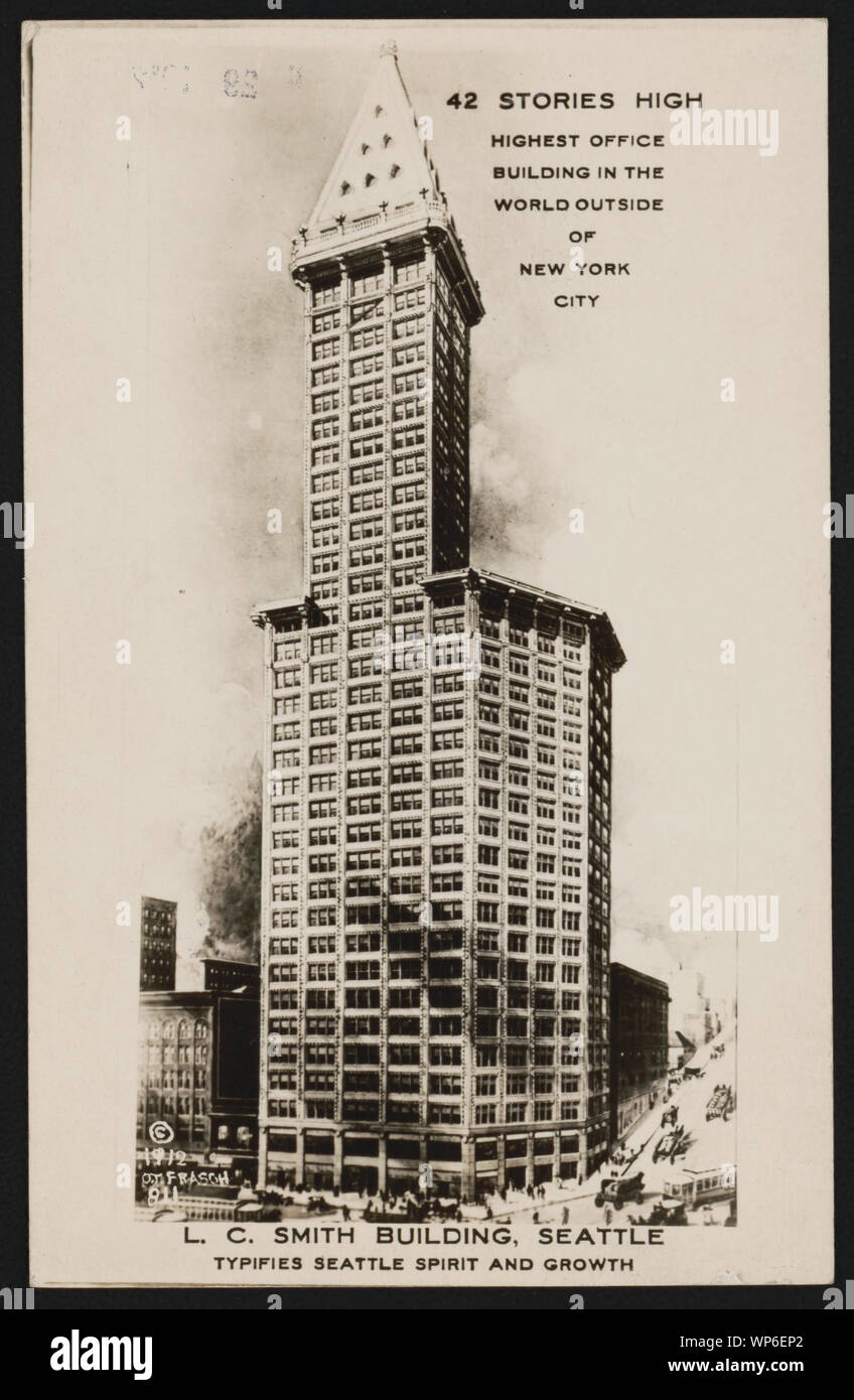 L.C. Smith building, Seattle, typifies Seattle spirit and growth 42 ...