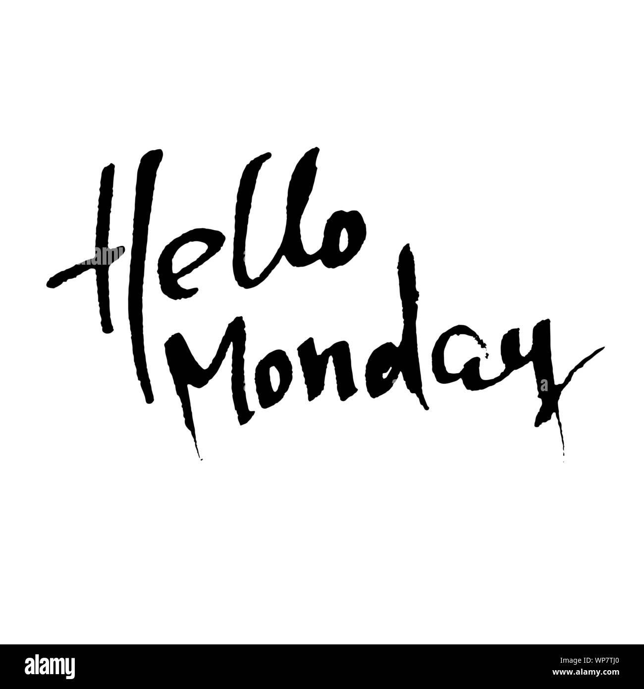 Hello Monday Modern Dry Brush Lettering Inspirational Quote