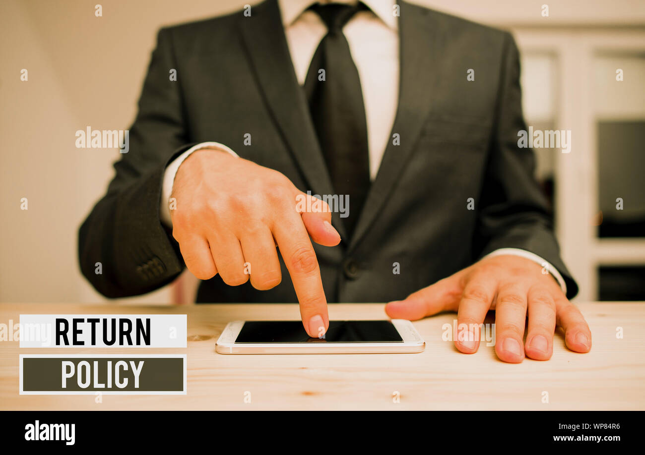 Conceptual hand writing showing Return Policy. Concept meaning Tax ...