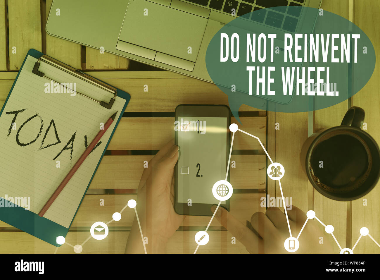 Text sign showing Do Not Reinvent The Wheel. Business photo text stop duplicating a basic method ...