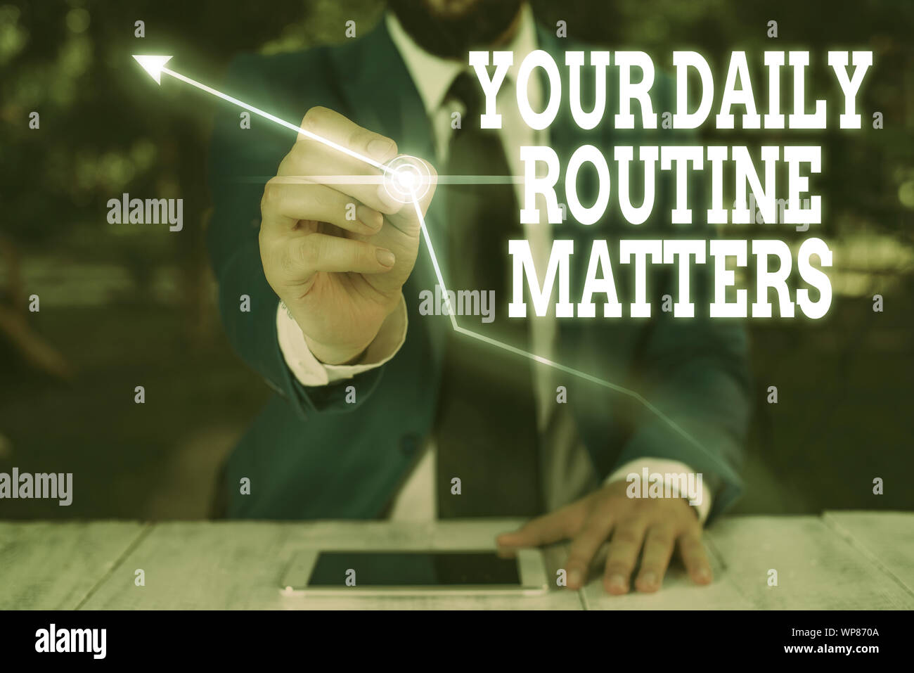 Text sign showing Your Daily Routine Matters. Business photo showcasing ...