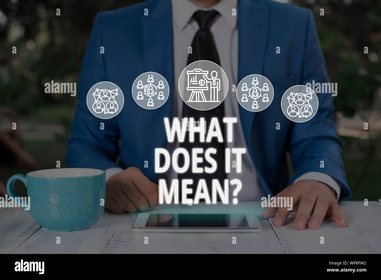 Text sign showing What Does It Mean question. Business photo text ...