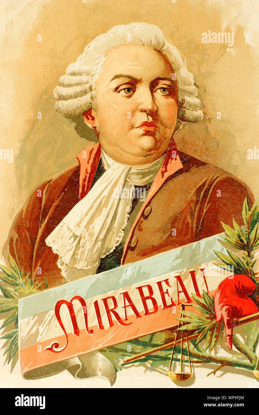 Honoré Gabriel Riqueti, comte de Mirabeau. 1749-1791. French politician ...