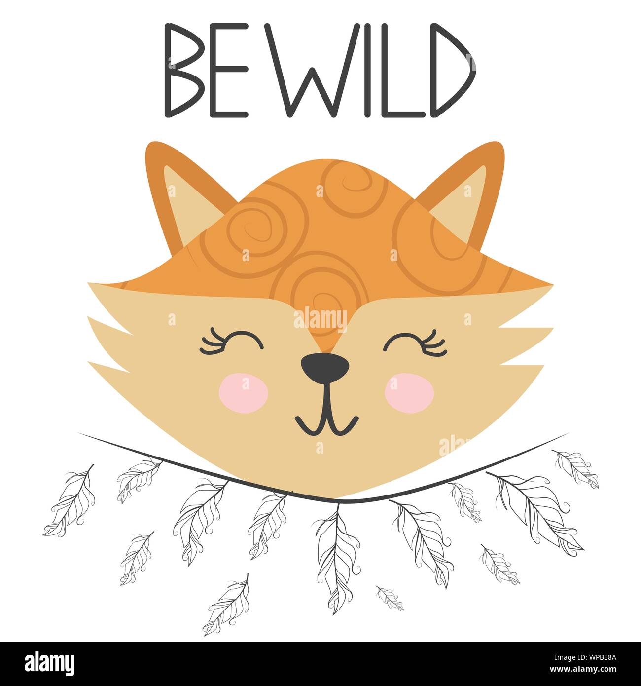 Cute sweet little fox smiling face with feathers. Lettering quote Be ...