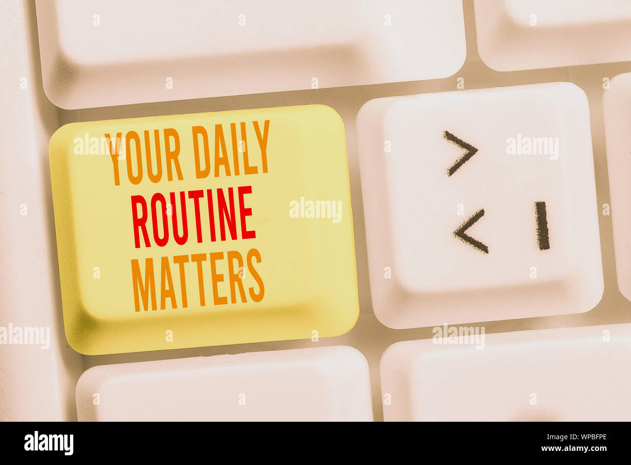 Handwriting text writing Your Daily Routine Matters. Conceptual photo ...