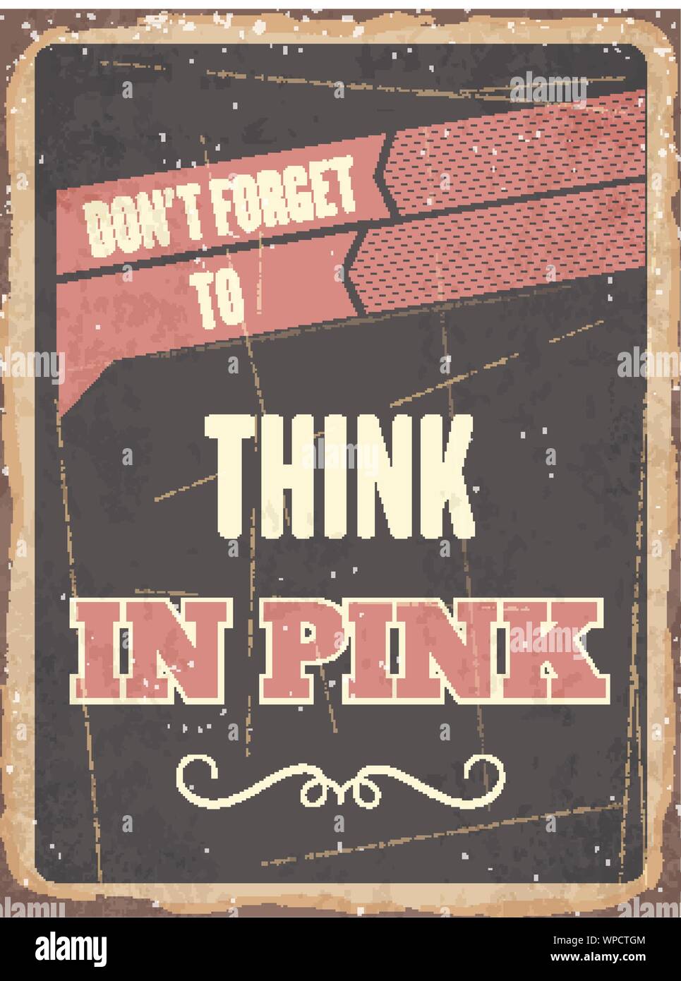 Retro metal sign " Think in pink Stock Vector Image & Art - Alamy