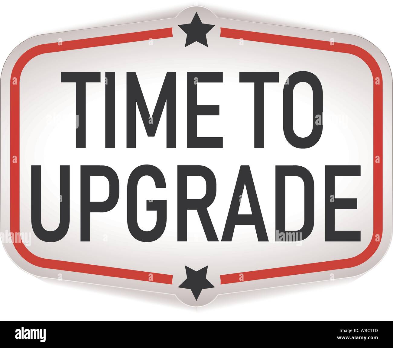 Time to upgrade red paper sign on white background Stock Vector Image ...