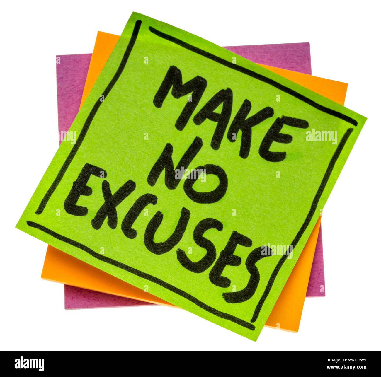 Make no excuses reminder. A motivational handwriting on an isolated ...