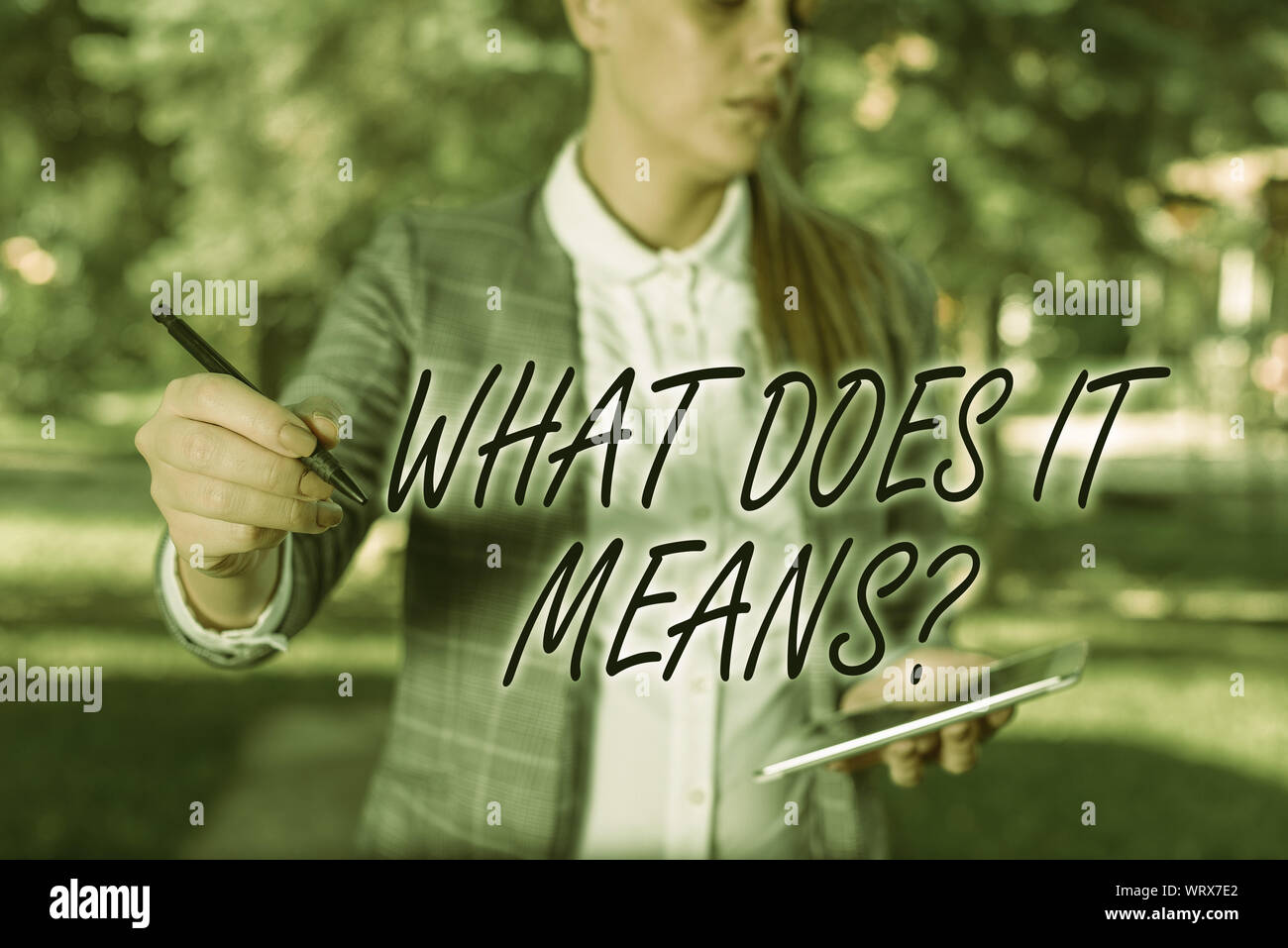 Text sign showing What Does It Means Question. Business photo text ...