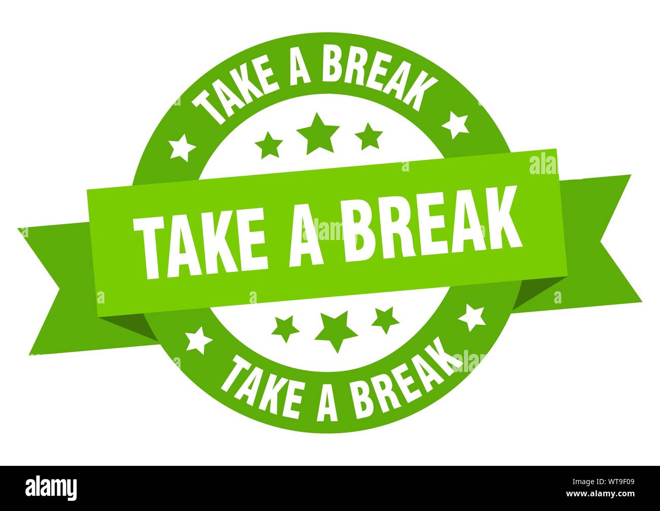 take a break ribbon. take a break round green sign. take a break Stock ...