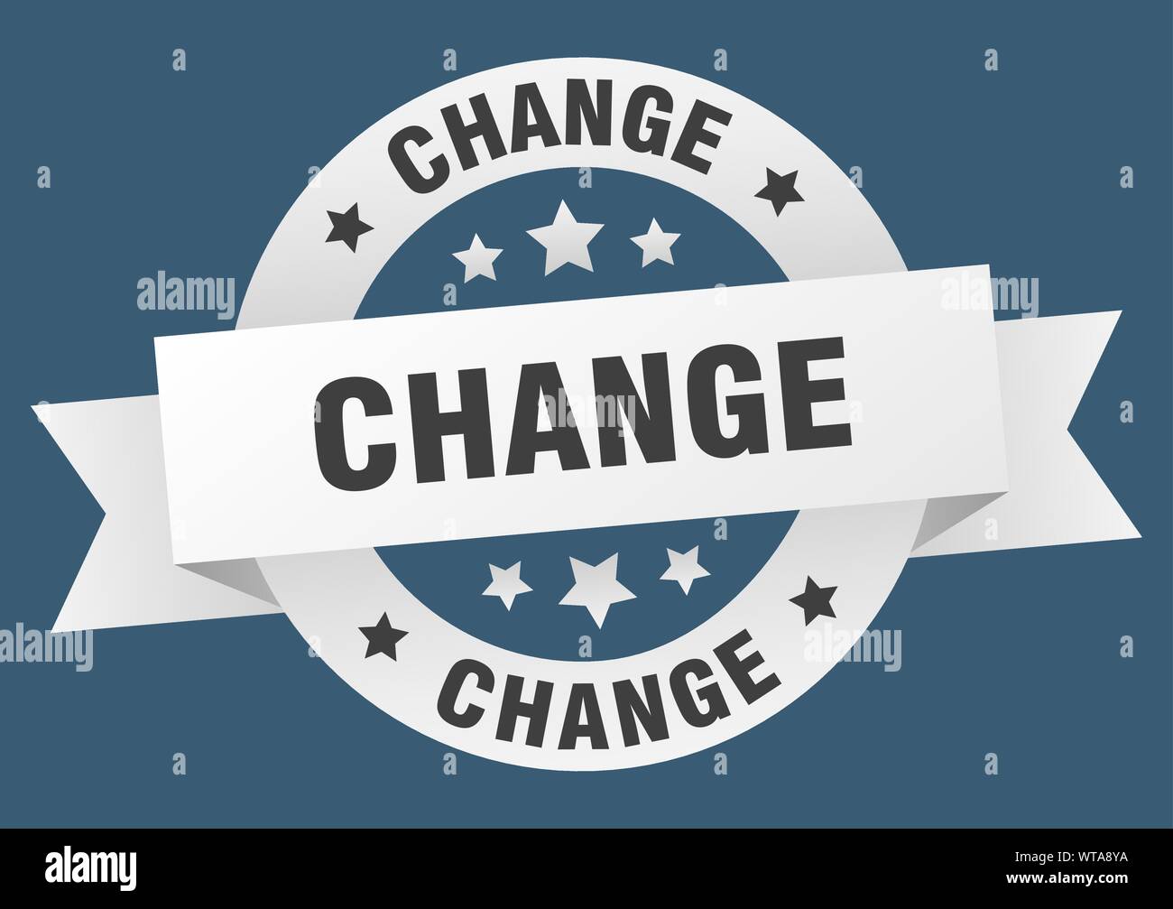 change ribbon. change round white sign. change Stock Vector Image & Art ...