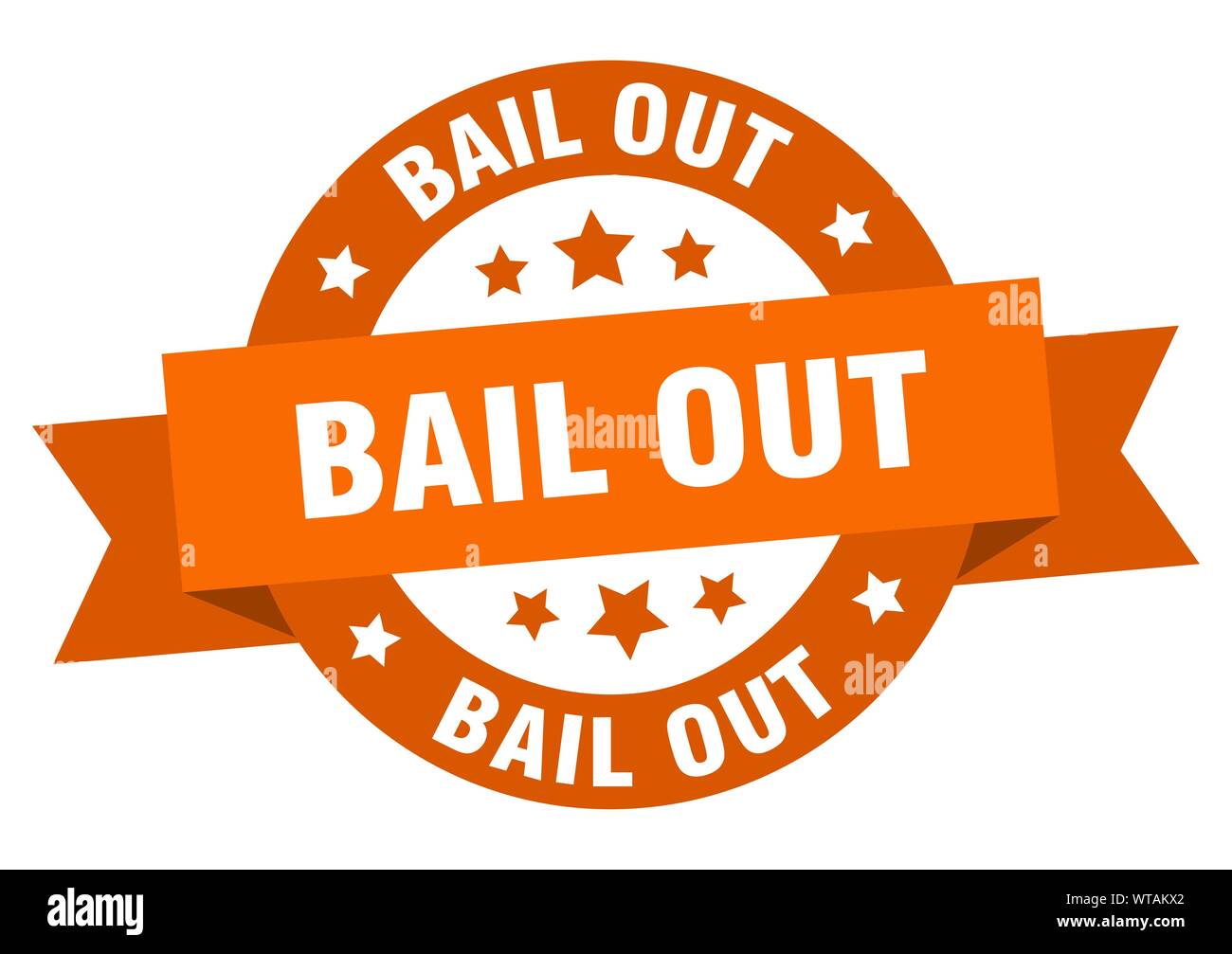 bail out ribbon. bail out round orange sign. bail out Stock Vector ...