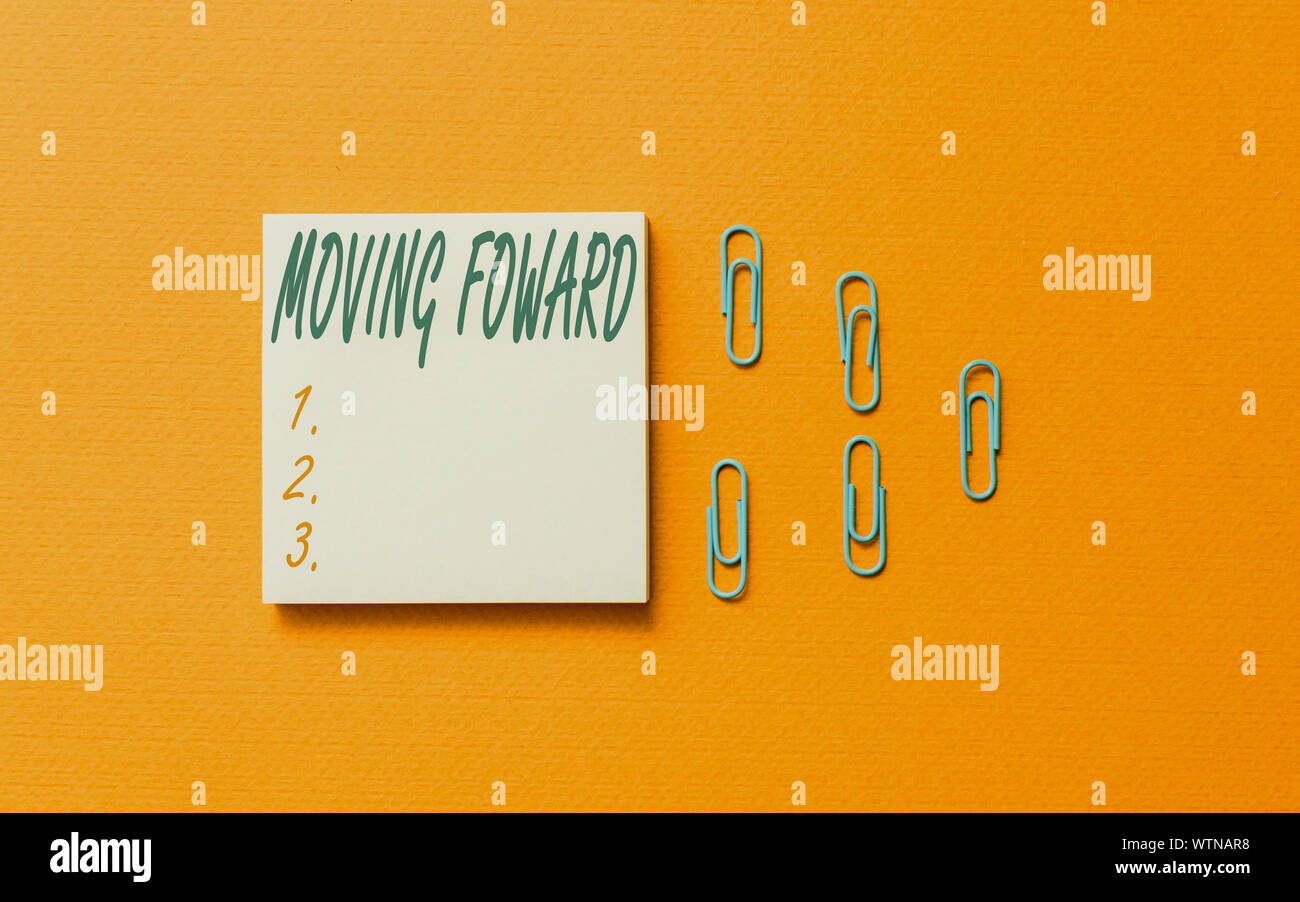 Writing note showing Moving Foward. Business concept for Towards a ...
