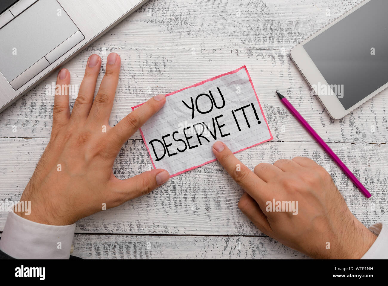 Conceptual hand writing showing You Deserve It. Concept meaning should ...