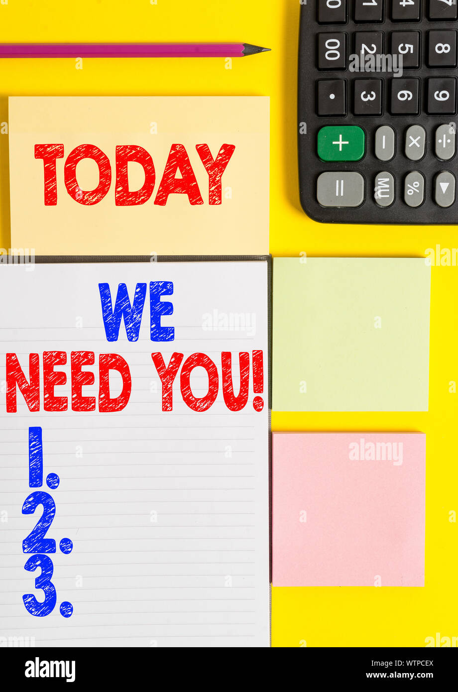 Writing note showing We Need You. Business concept for asking someone ...