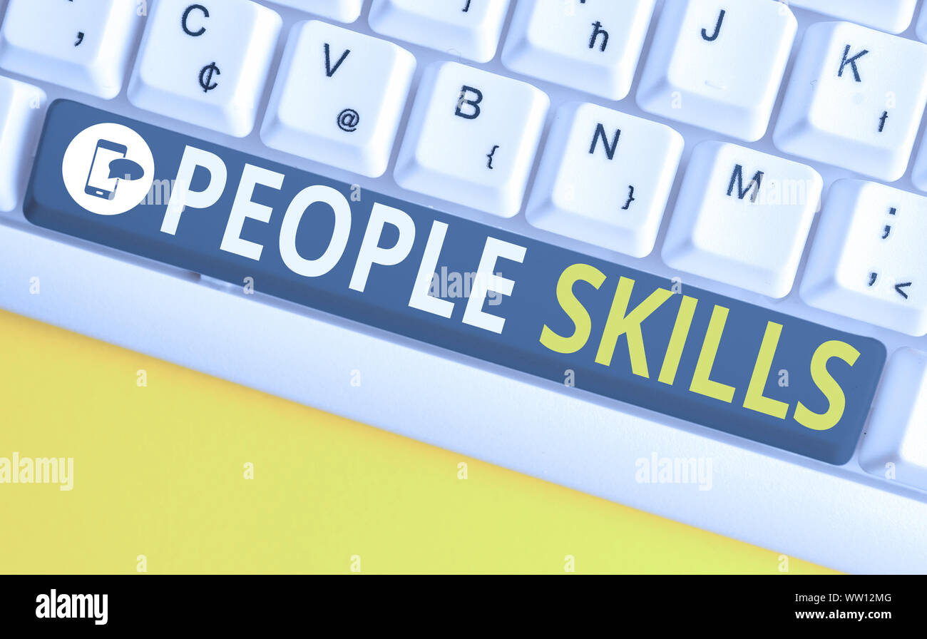 Conceptual hand writing showing People Skills. Concept meaning Get ...